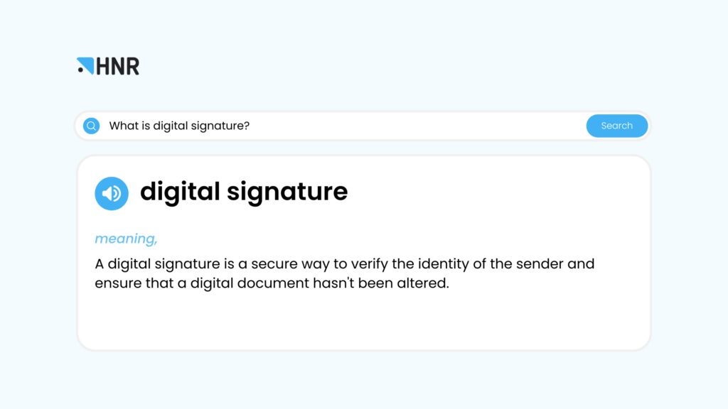 Digital Signatures - HNR Tech
